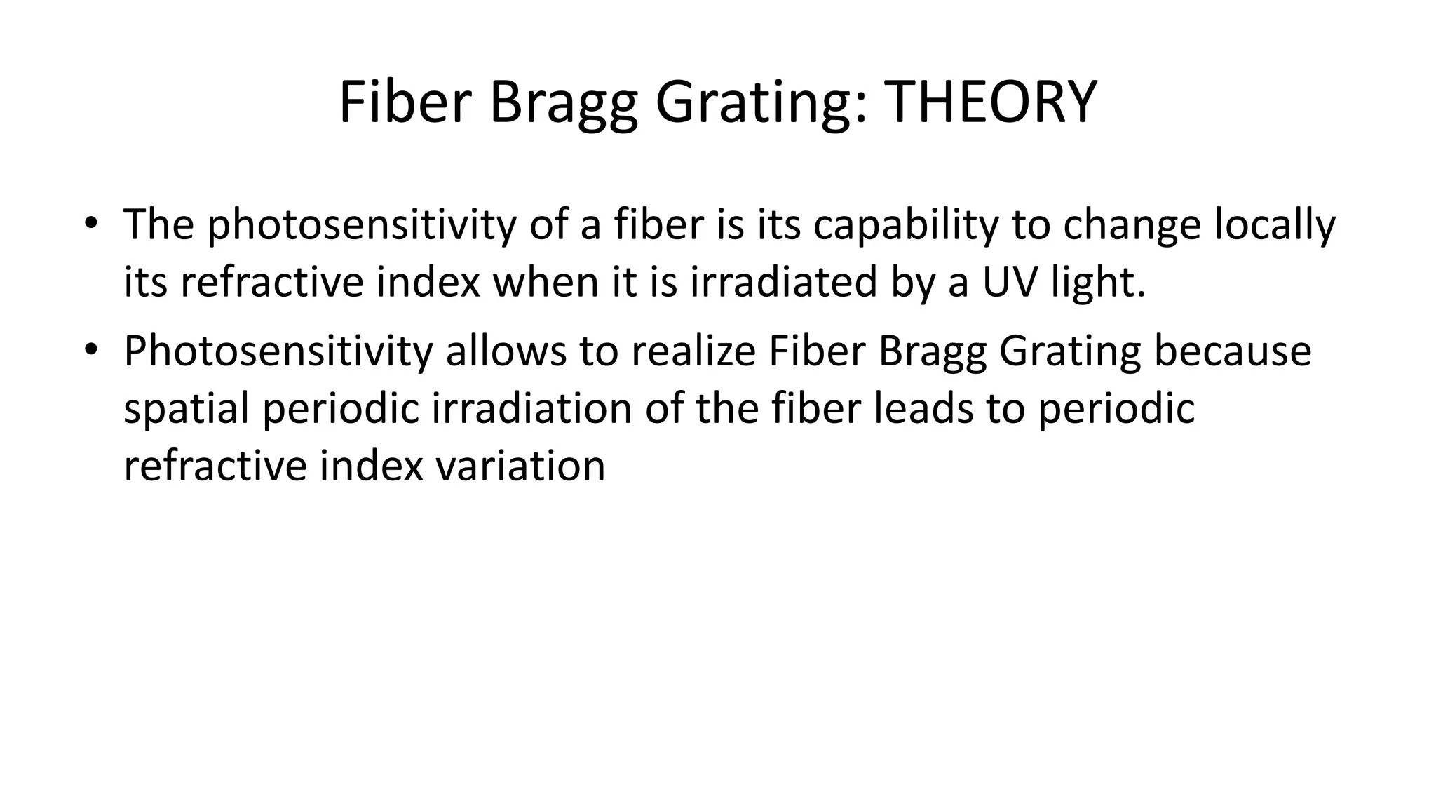 FIBER BRAGG GRATING AND ITS APPLICATIONS OPTICAL SWITCH OPTO-ELECTRONIC ...
