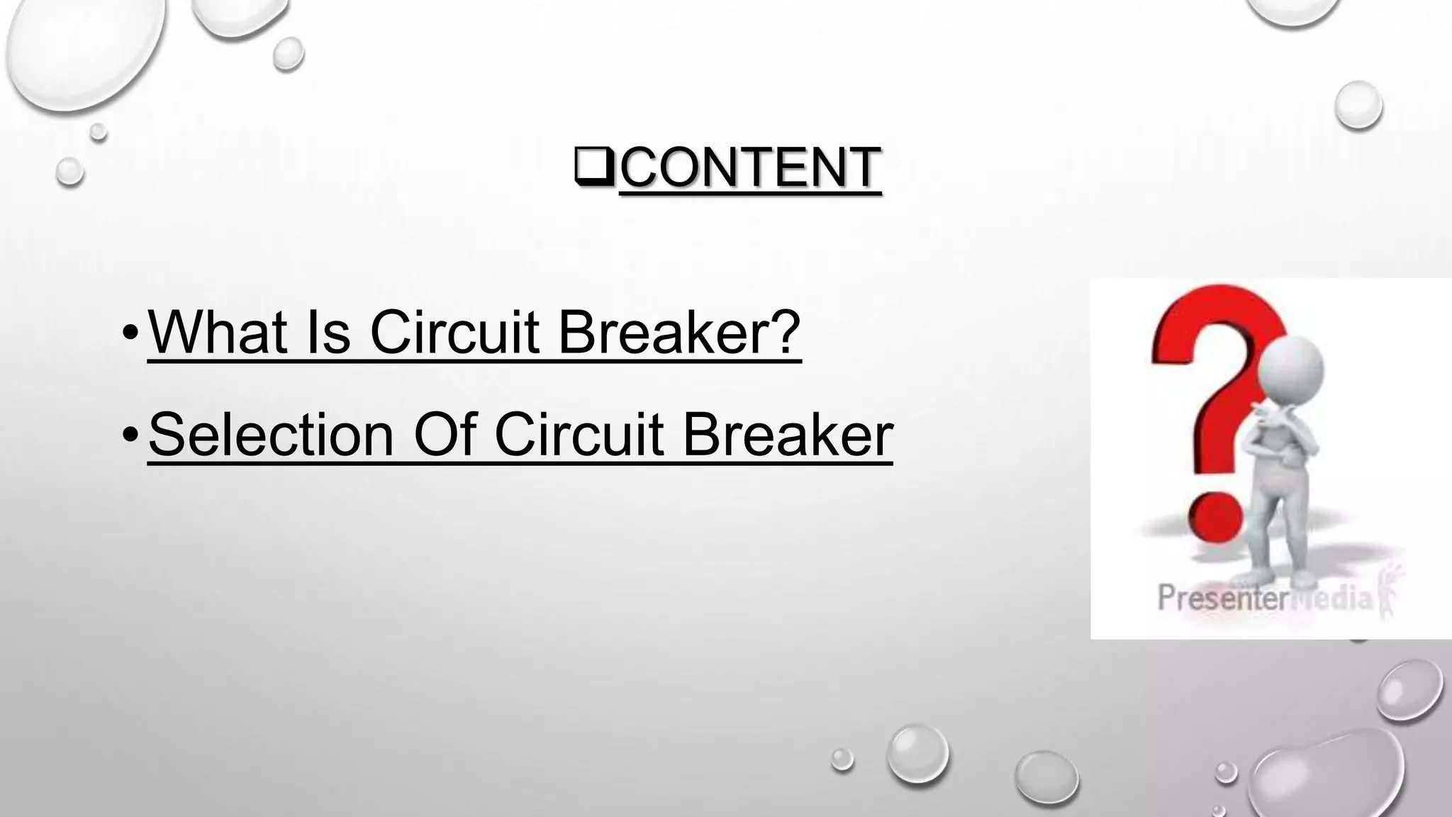 Selection Of Circuit Breaker | PPTX