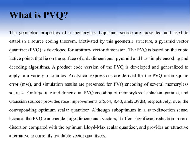 Pyramid Vector Quantization | PPTX | Computing | Technology & Computing