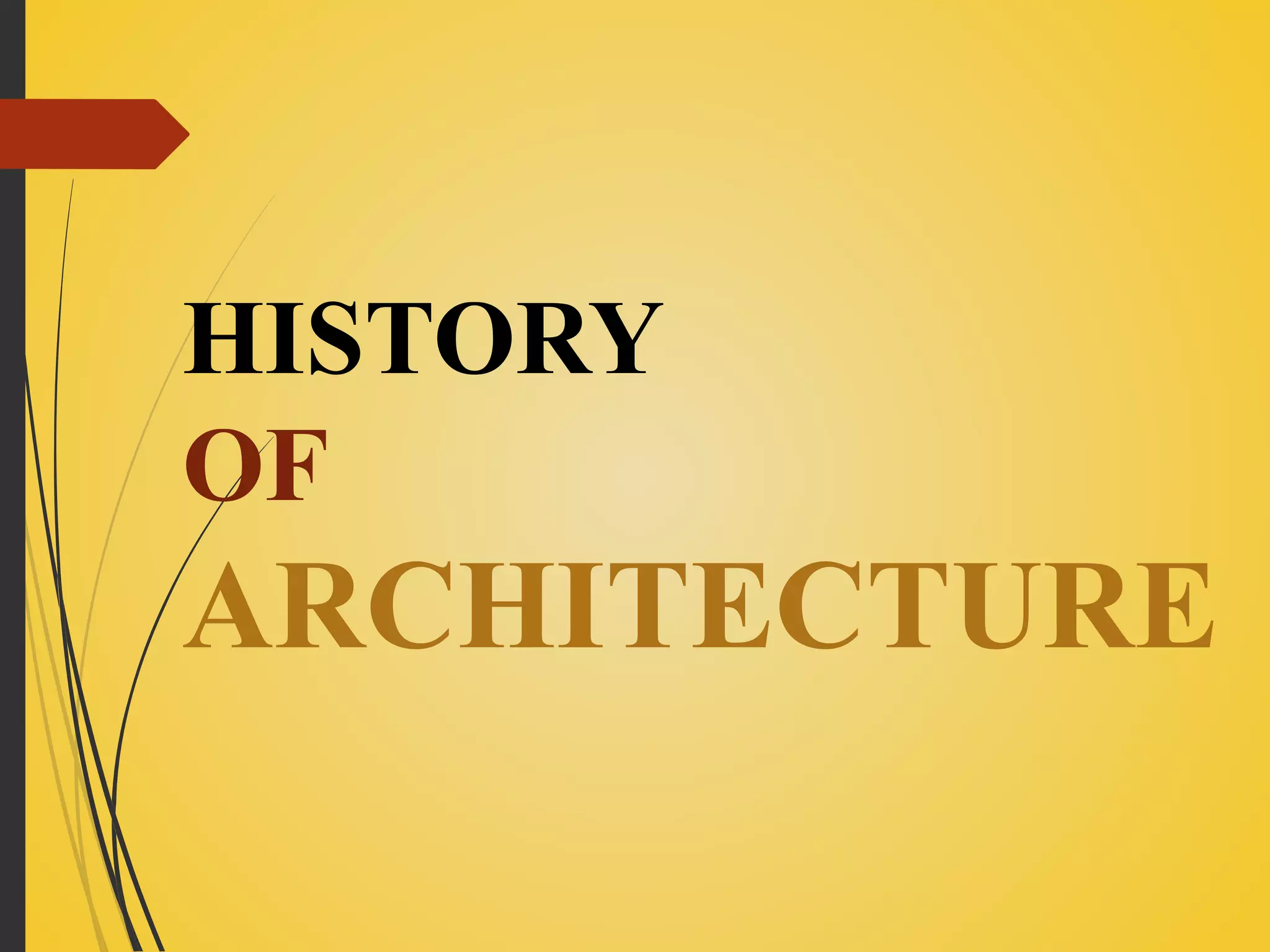 History of Architecture | PPT