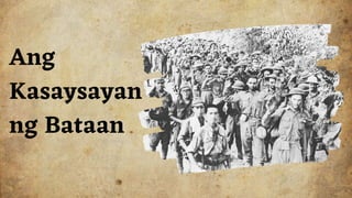 Kasaysayan at Kultura ng Bataan | PPTX