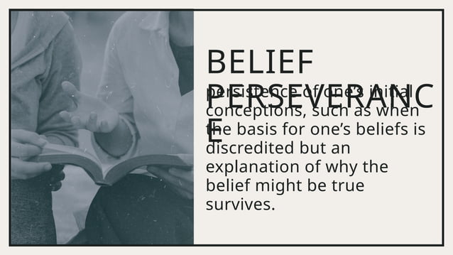 PRESENTATION ABOUT MOOD, BELIEF PERSEVERANCE IN SOCIAL PSYCHOLOGY | PPTX