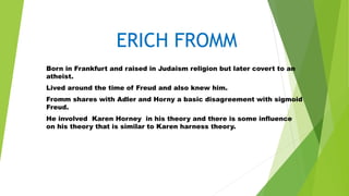 ERICH SELIGMANN FROMM THEORIES (1900-1980) | PPTX