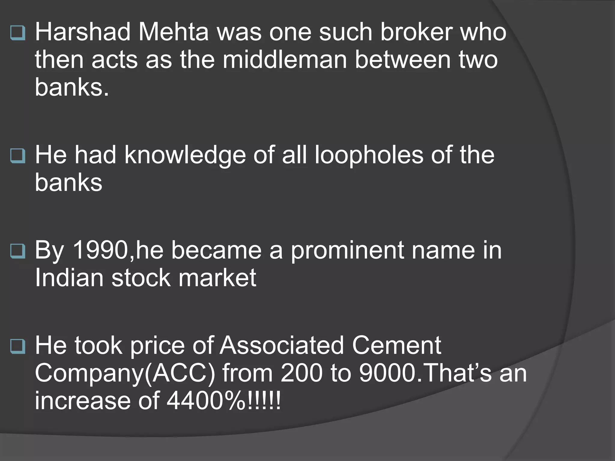 Harshad Mehta | PPTX