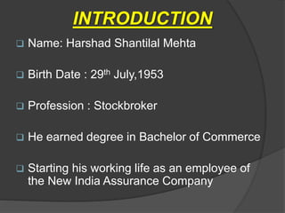 Harshad Mehta | PPTX