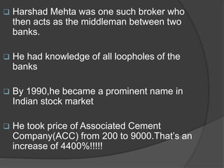 Harshad Mehta | PPTX
