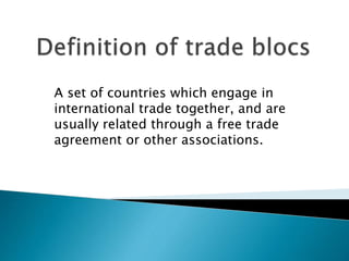 Group 5 trade blocs | PPTX