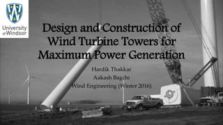 Design and construction of wind turbine towers for maximum power ...