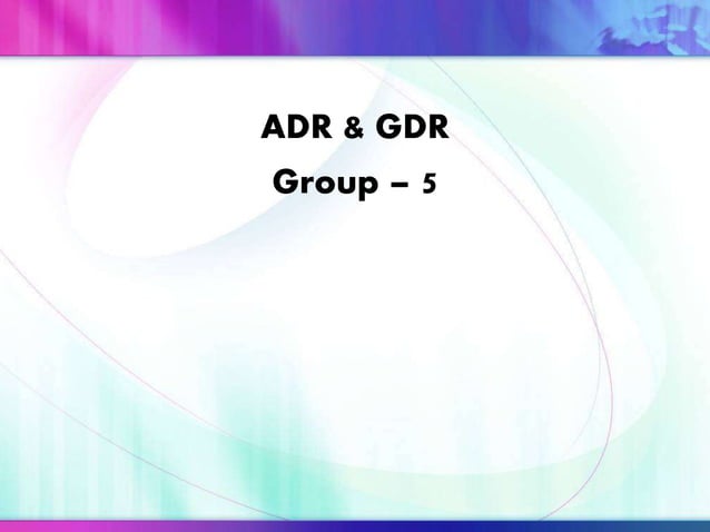 ADR and GDR : corporate financing | PPTX
