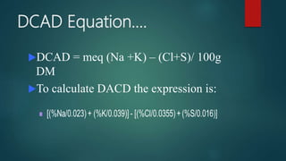 DCAD (Dietary Cation Anion Difference) | PPTX