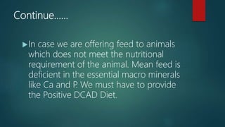 DCAD (Dietary Cation Anion Difference) | PPTX
