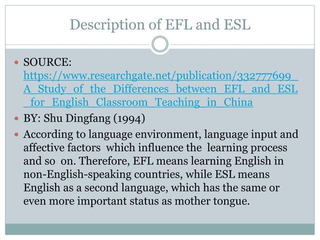 Description of EFL and ESL | PPTX | Education