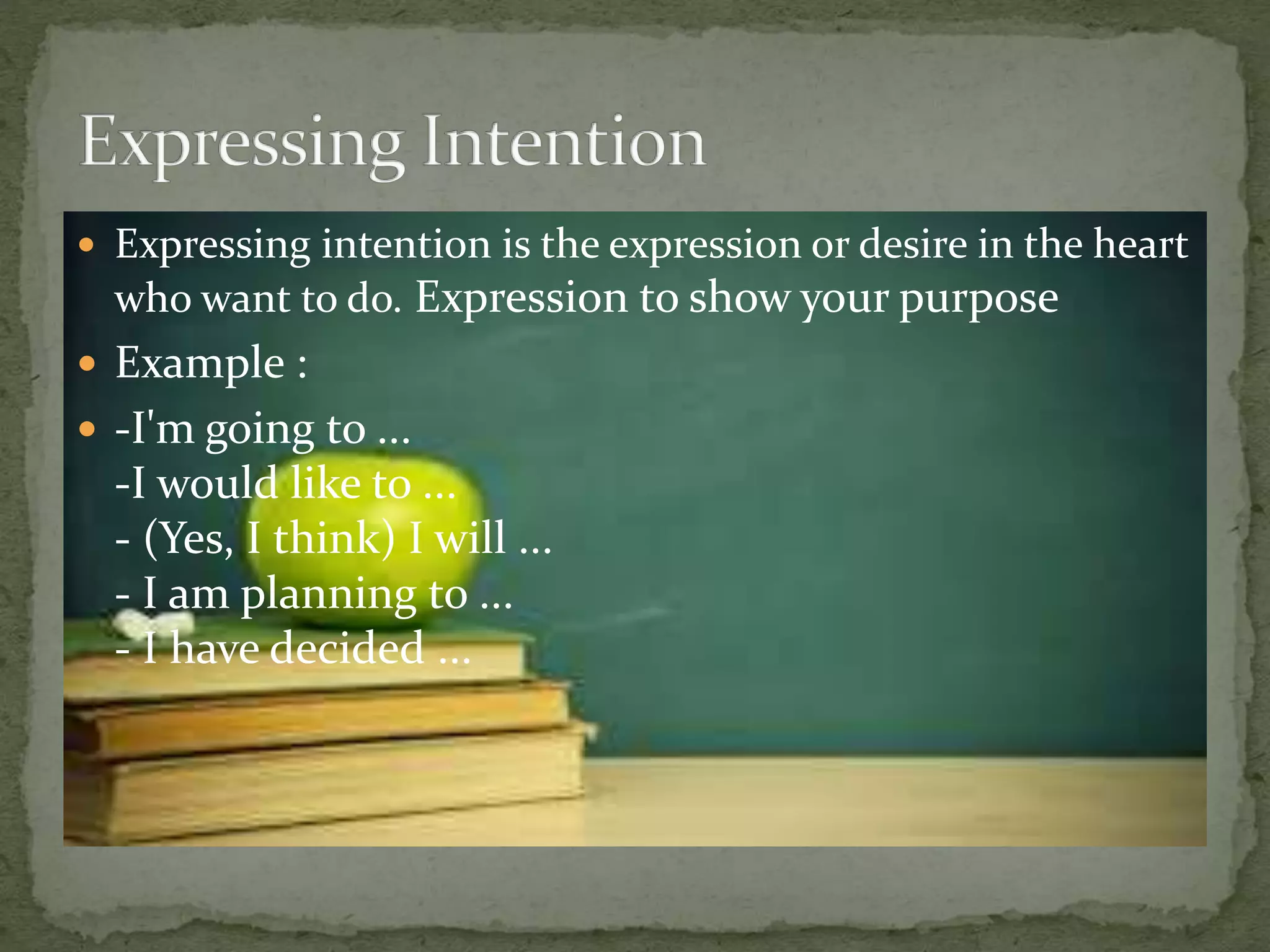 Group 5 expressing intention | PPTX