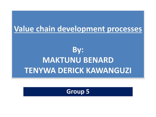 AGRI-VALUE CHAIN DEVELOPMENT PROCESSES | PPTX
