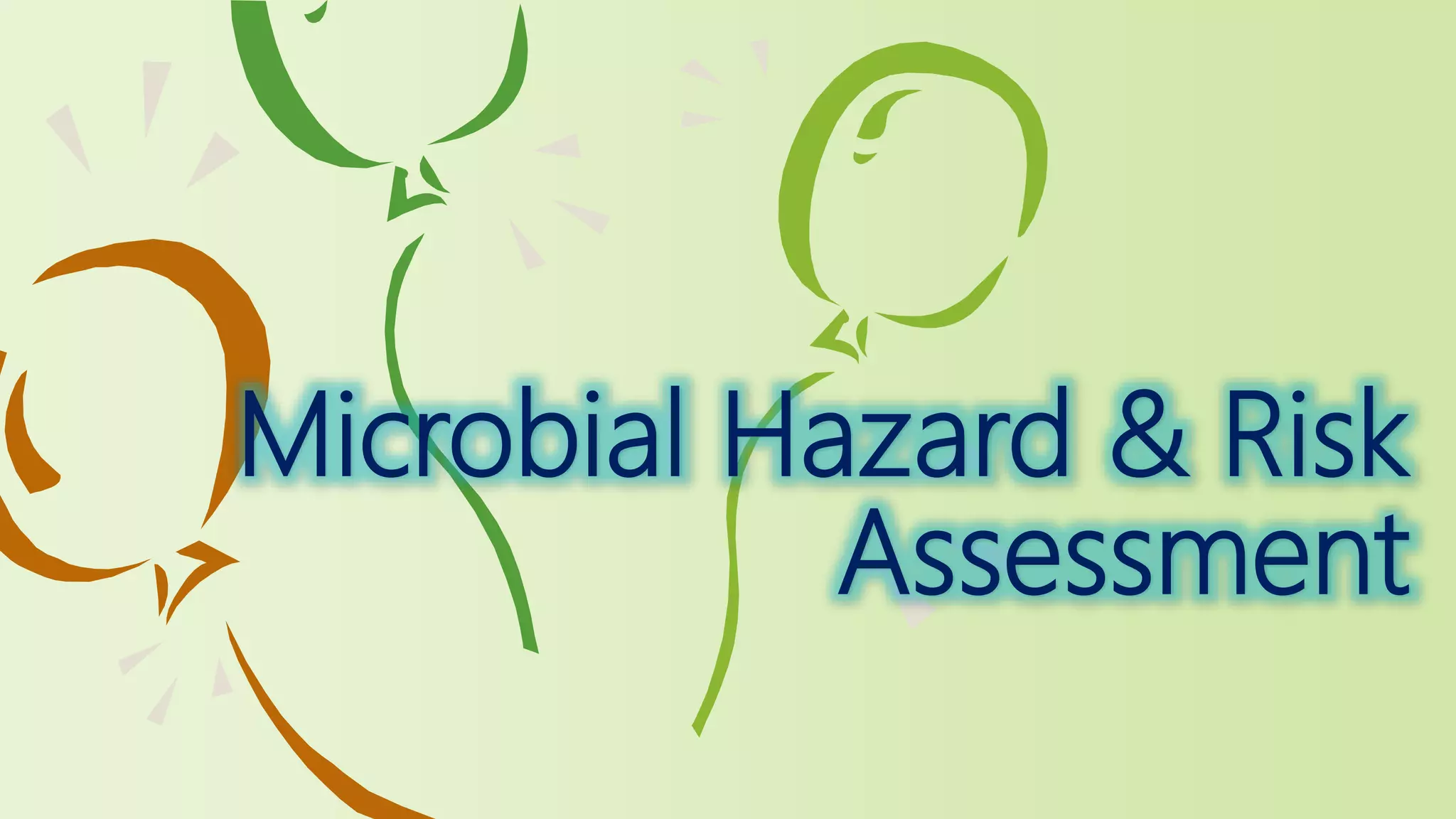 Group 5 ( microbial hazard and risk assessment ) | PPTX