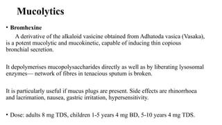 Drugs used in management of cough group 5 now.pptx