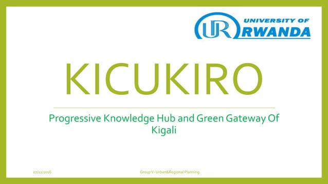 Kigali City Master Plan: Case Study Kicukiro District | PPTX ...