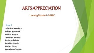Arts Appreciation Module 6 | PPTX