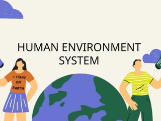 You what is human-environment system of social science Copilot The ...