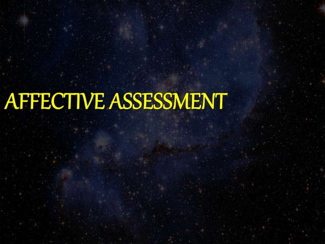 Affective Assessment | PPTX | Educational Assessment | Education