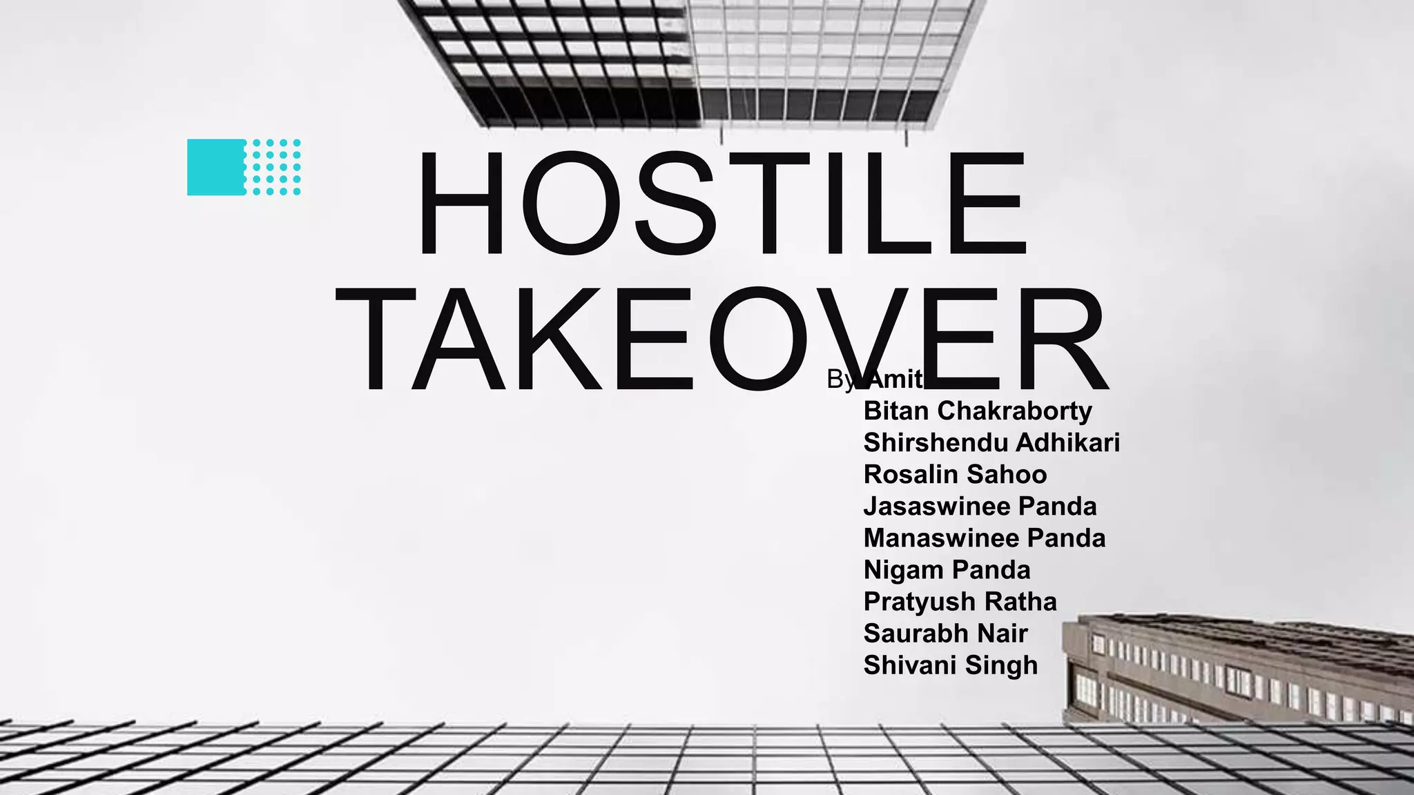 Hostile Takeover Cadbury Craft ArcelorMittal Sanofi Genzyme L&T ...