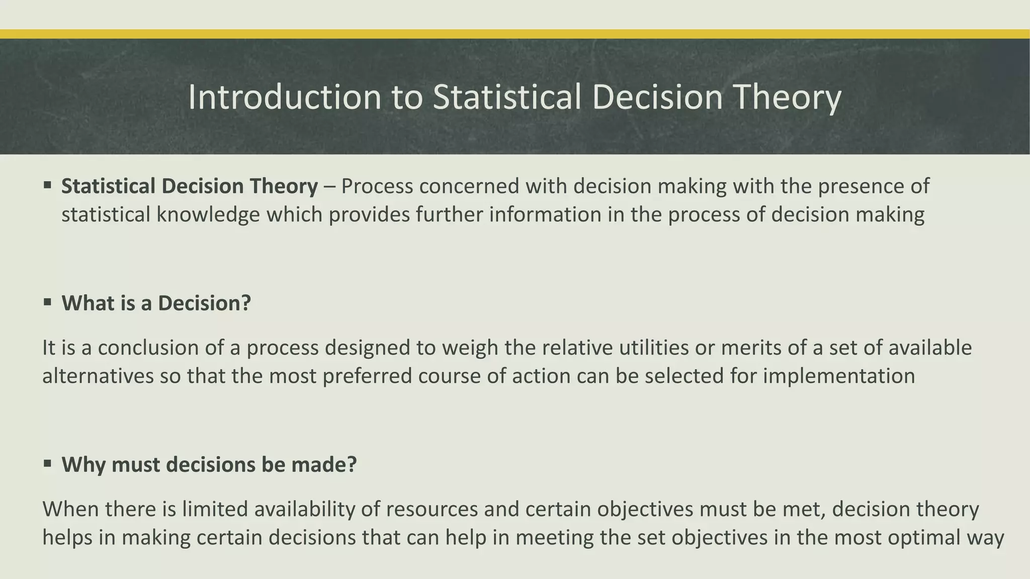 Statistical decision theory | PPTX