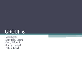 Group 6 | PPTX