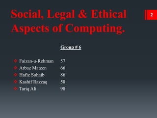 Social, Legal & Ethical Aspects of Computing. | PPTX