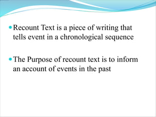recount text | PPT