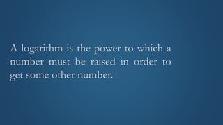 Logarithm, Matrix, Set theory: A Brief Discussion | PPT