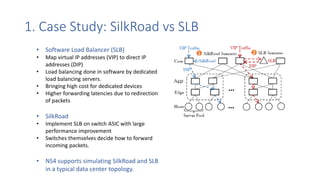 NS4: Enabling Programmable Data Plane Simulation | PPTX