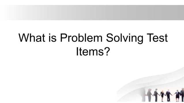 Guidelines in writing problem solving test items | PPTX