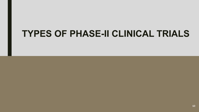 Phase 2 clinical trial.pptx | Pharmaceutical Drugs | Medical Health
