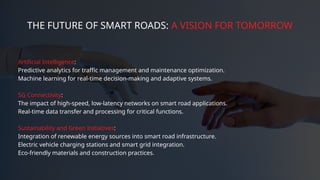 Smart Road and Application of IoT and Sensor Network | PPTX