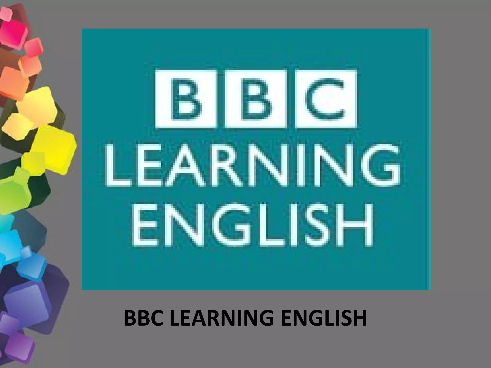 BBC Learning English | PPT