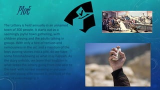 "The Lottery" Conflict and Elements of the Plot | PPTX