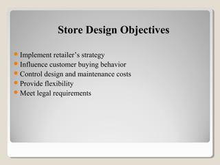 store design, store layout & visual merchandising | PPT