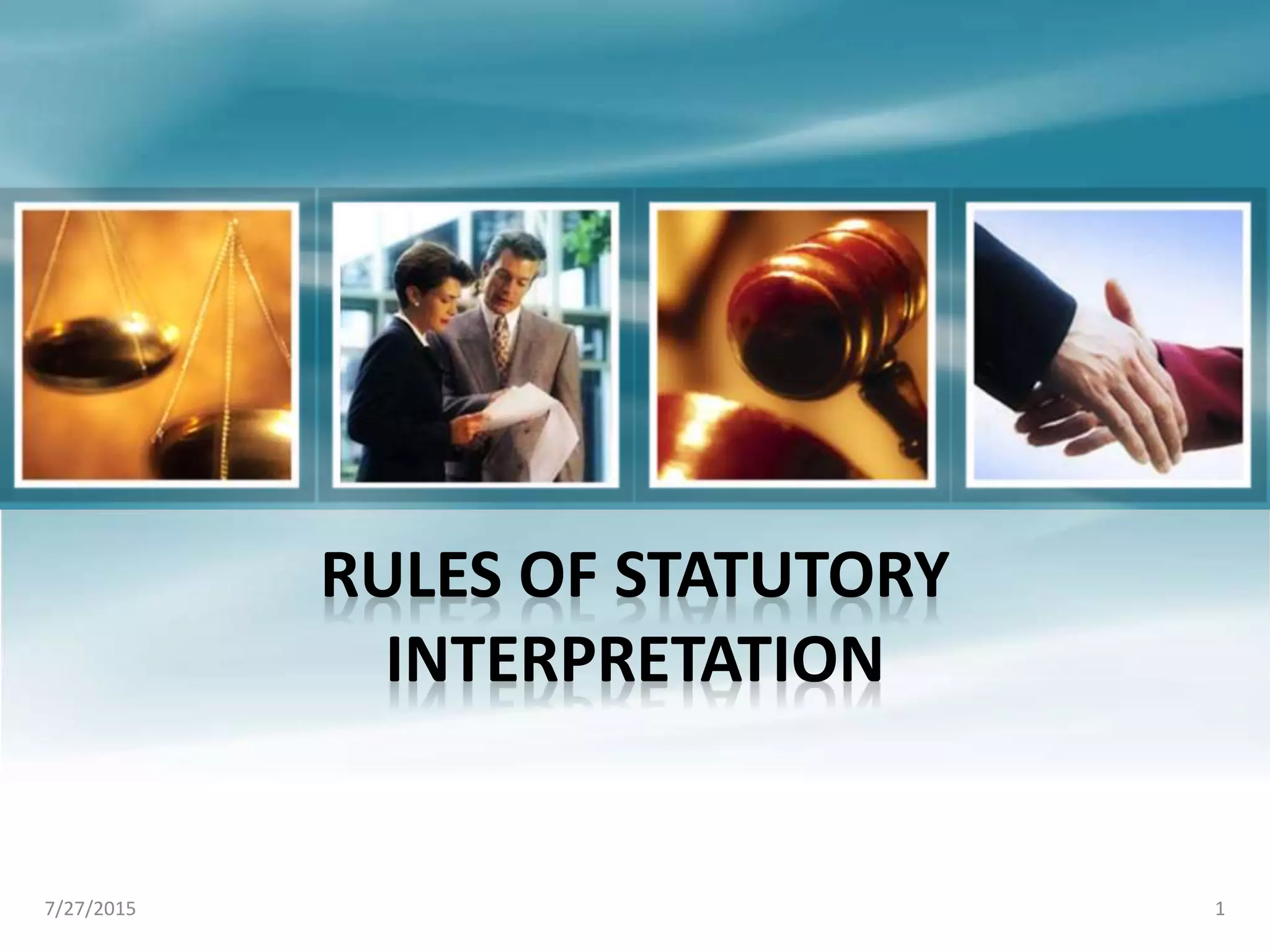 The Rules of Statutory Interpretation | PPTX