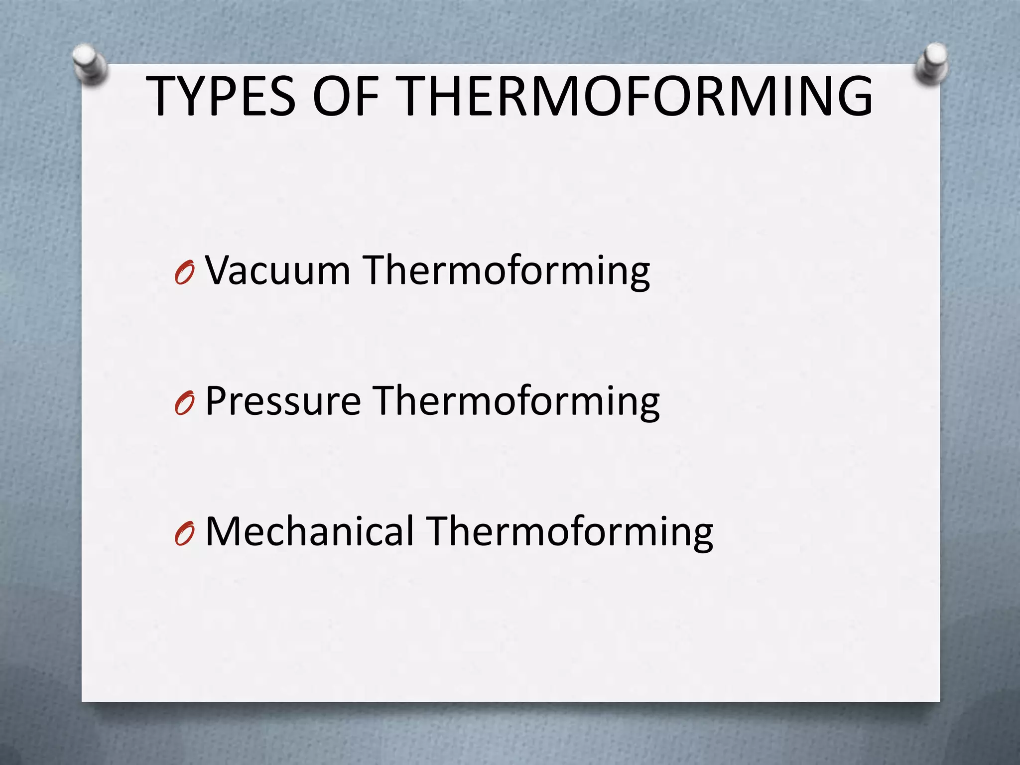Thermoforming | PPTX