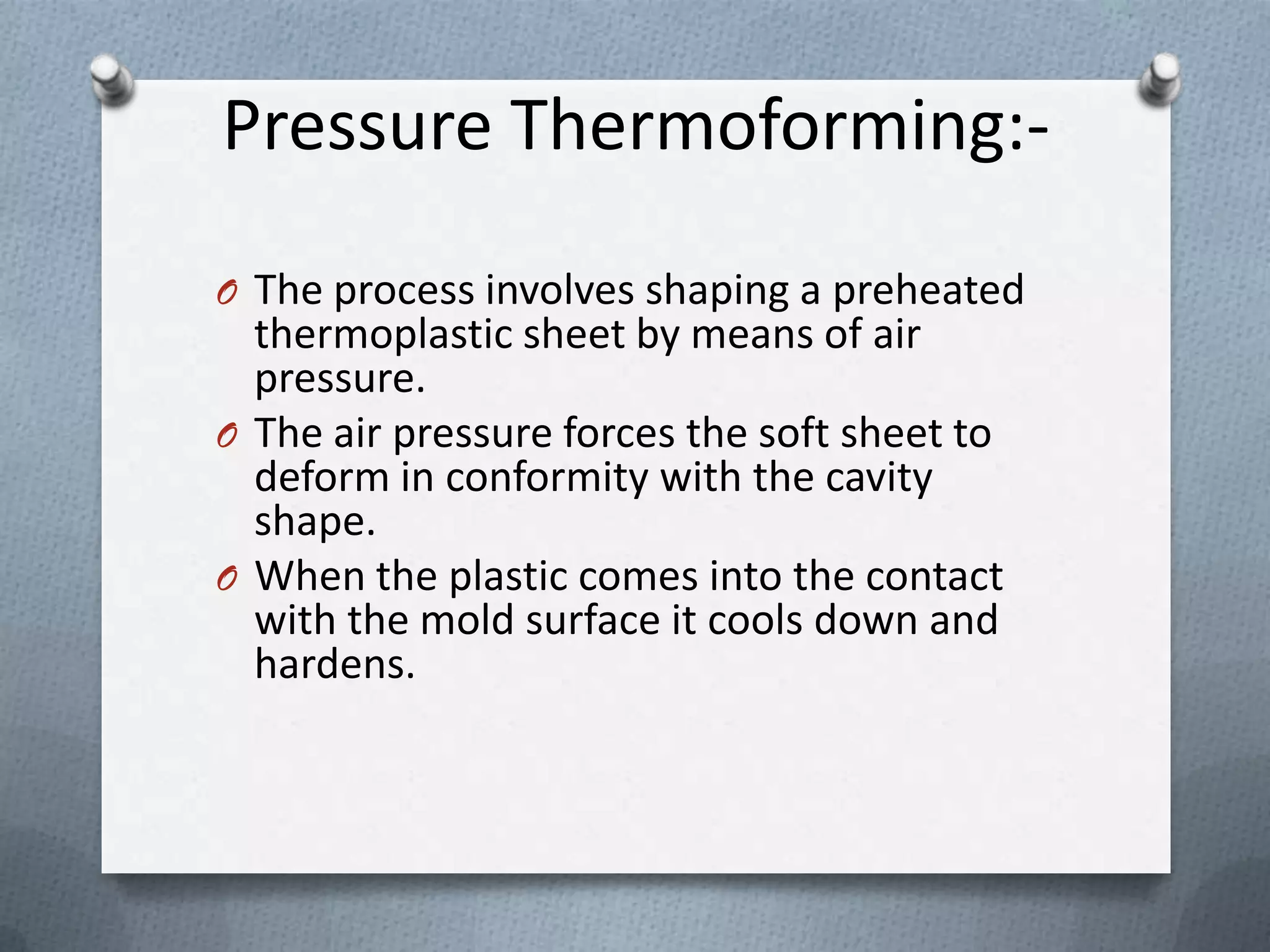 Thermoforming and types | PPTX