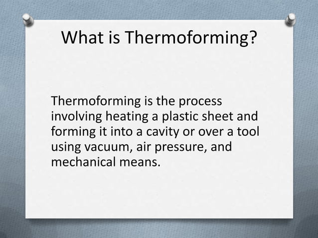 Thermoforming and types | PPT