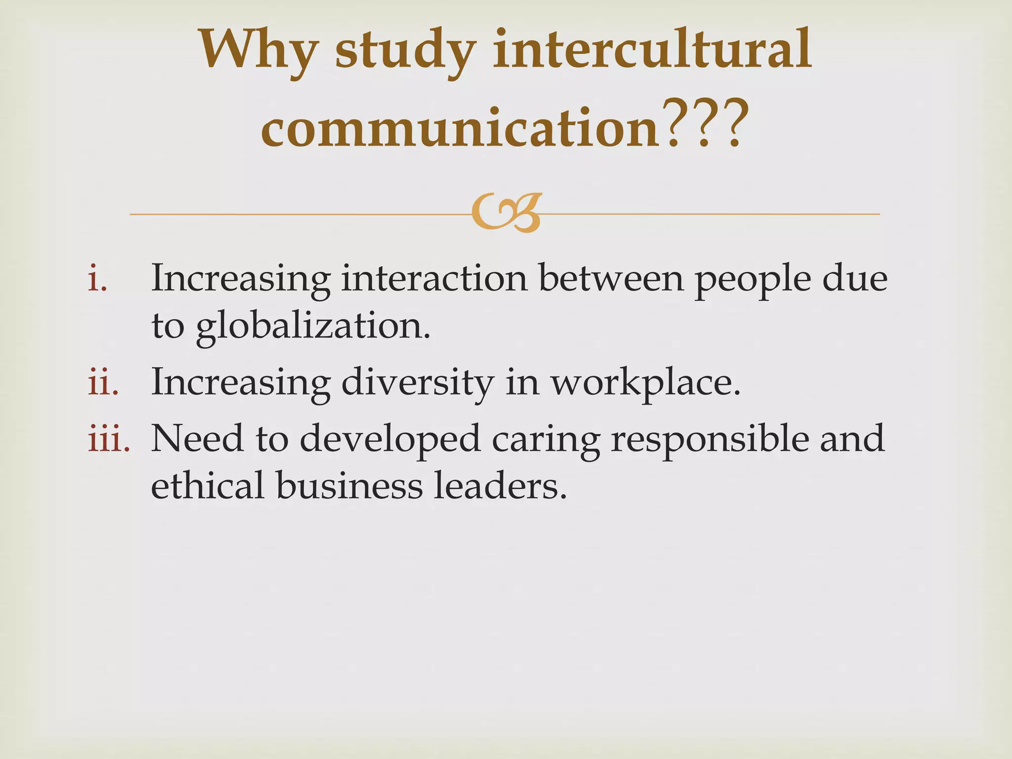 THE PRINCIPLE AND FUNCTION OF INTERCULTURAL COMMUNICATION | PPTX | Family and Relationships