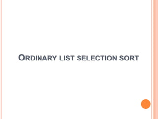 Selection Sort on Linked list | PPTX