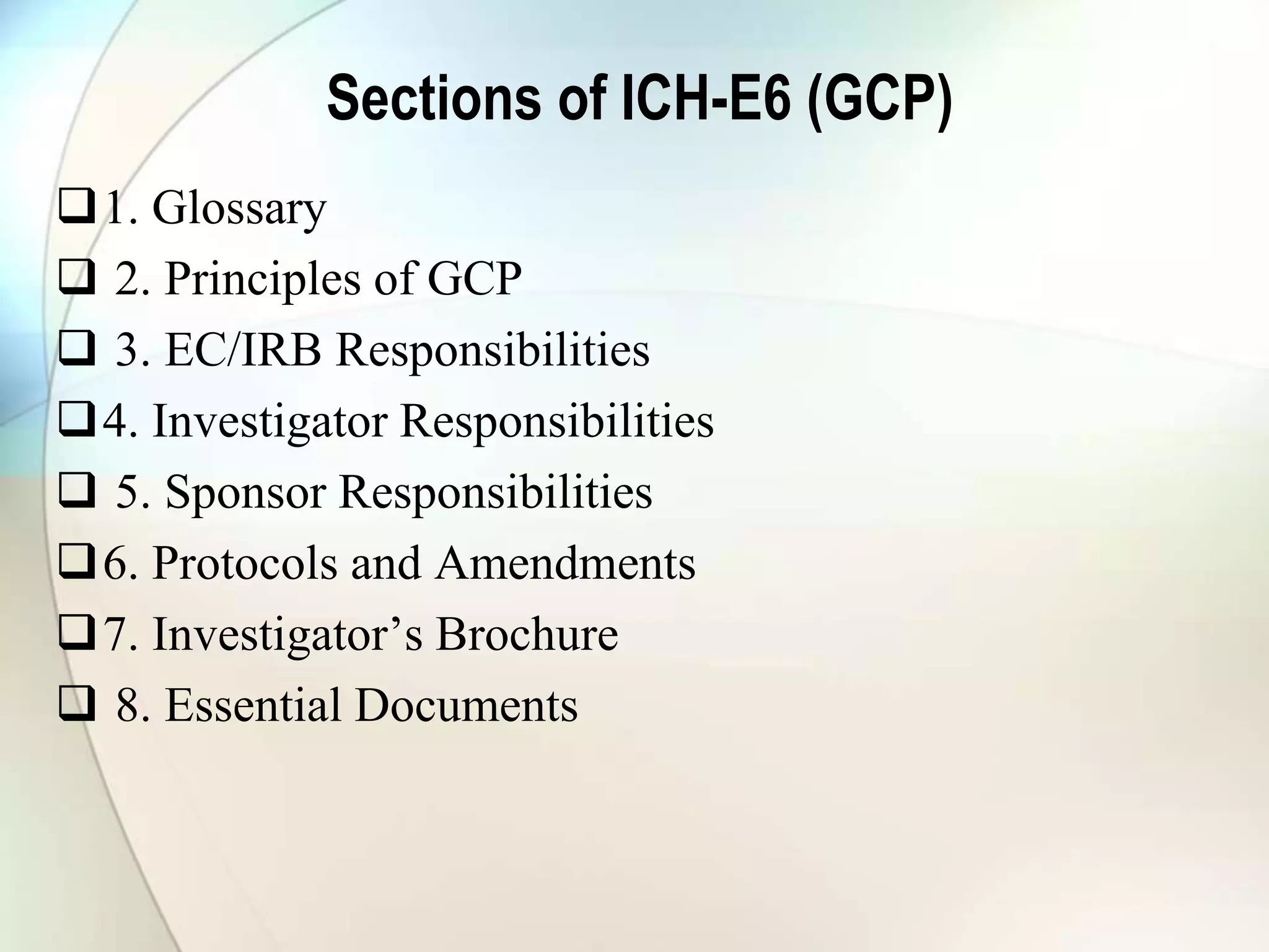 Ich Gcp Guidelines For Conduct Of Trial Pptx