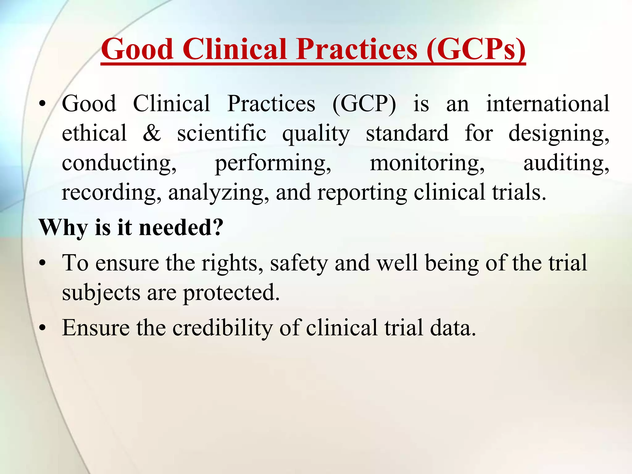 ICH GCP GUIDELINES FOR CONDUCT OF TRIAL | PPTX