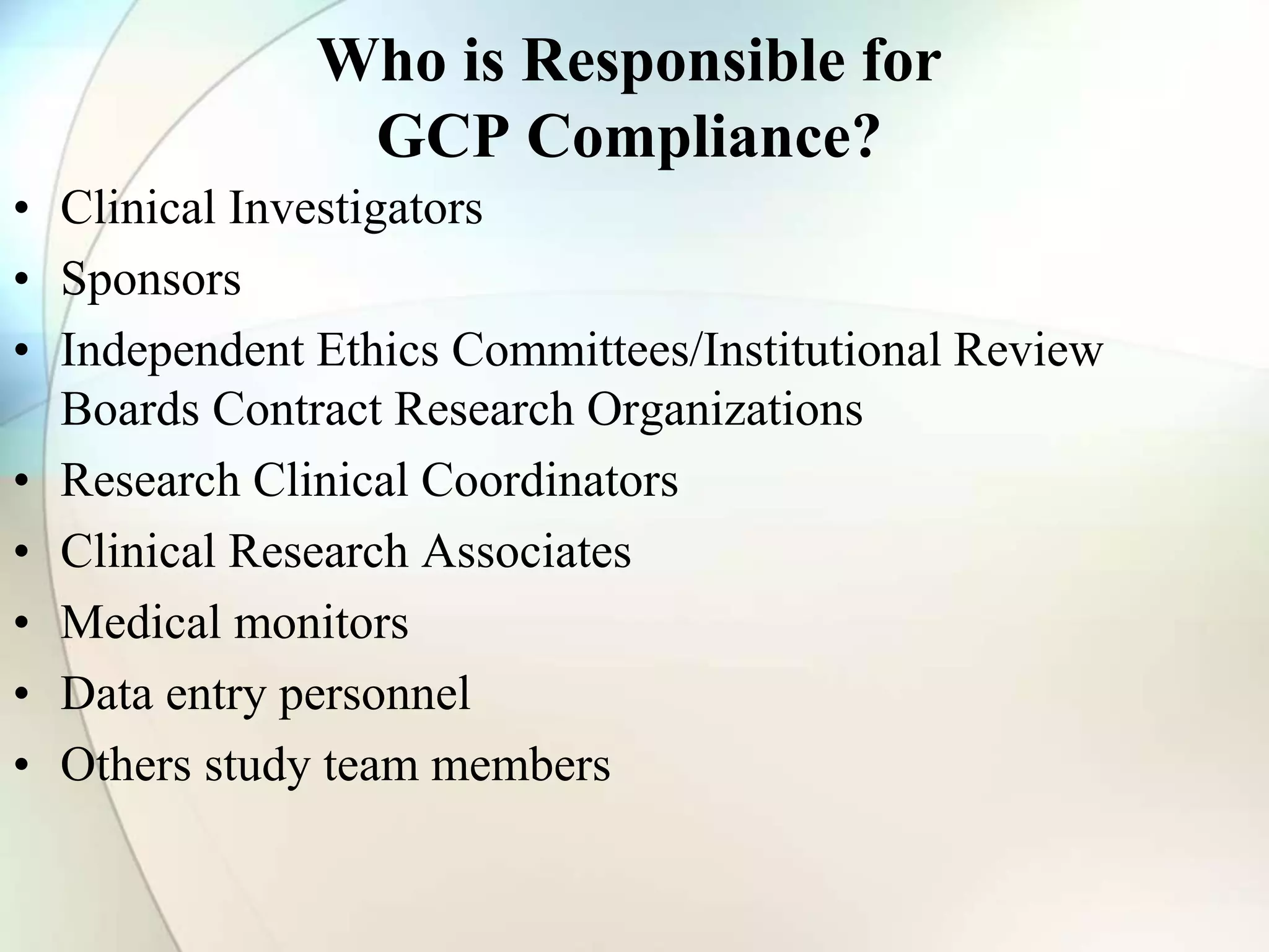 ICH GCP GUIDELINES FOR CONDUCT OF TRIAL | PPTX