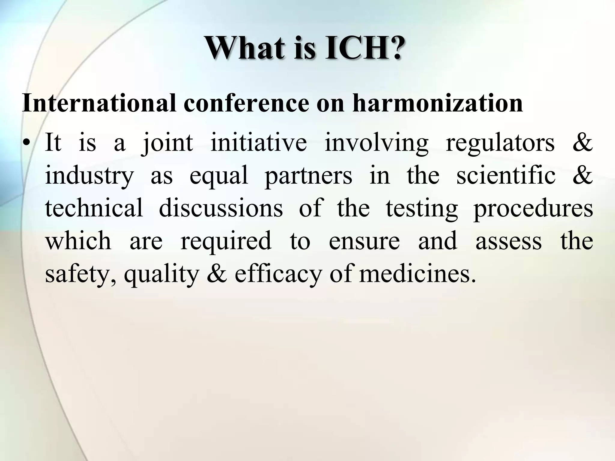 Ich Gcp Guidelines For Conduct Of Trial Pptx