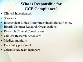 ICH GCP GUIDELINES FOR CONDUCT OF TRIAL | PPTX