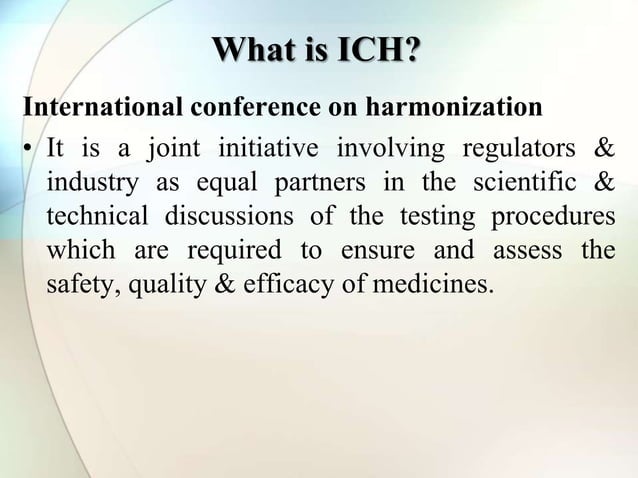 ICH GCP GUIDELINES FOR CONDUCT OF TRIAL | PPT