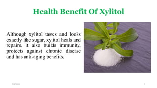 Xylitol | PPTX
